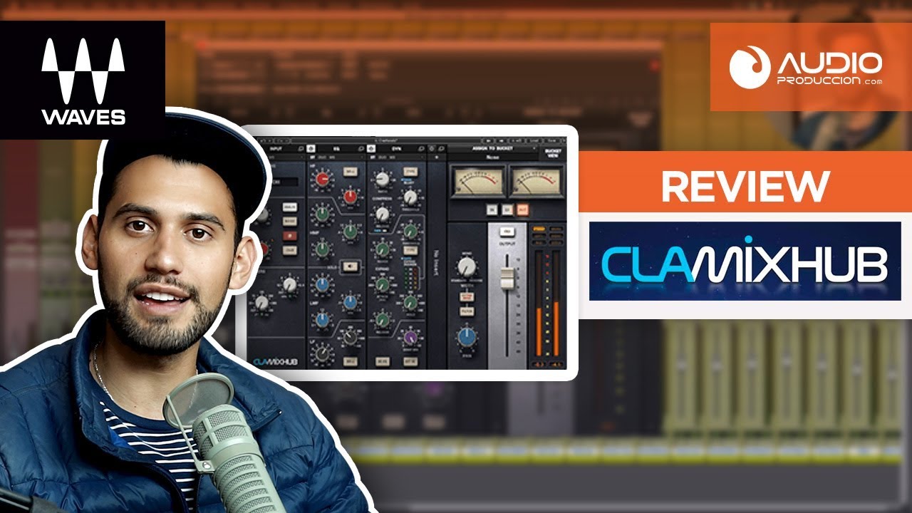 Reseña: Waves CLA MixHub - Audio Producción