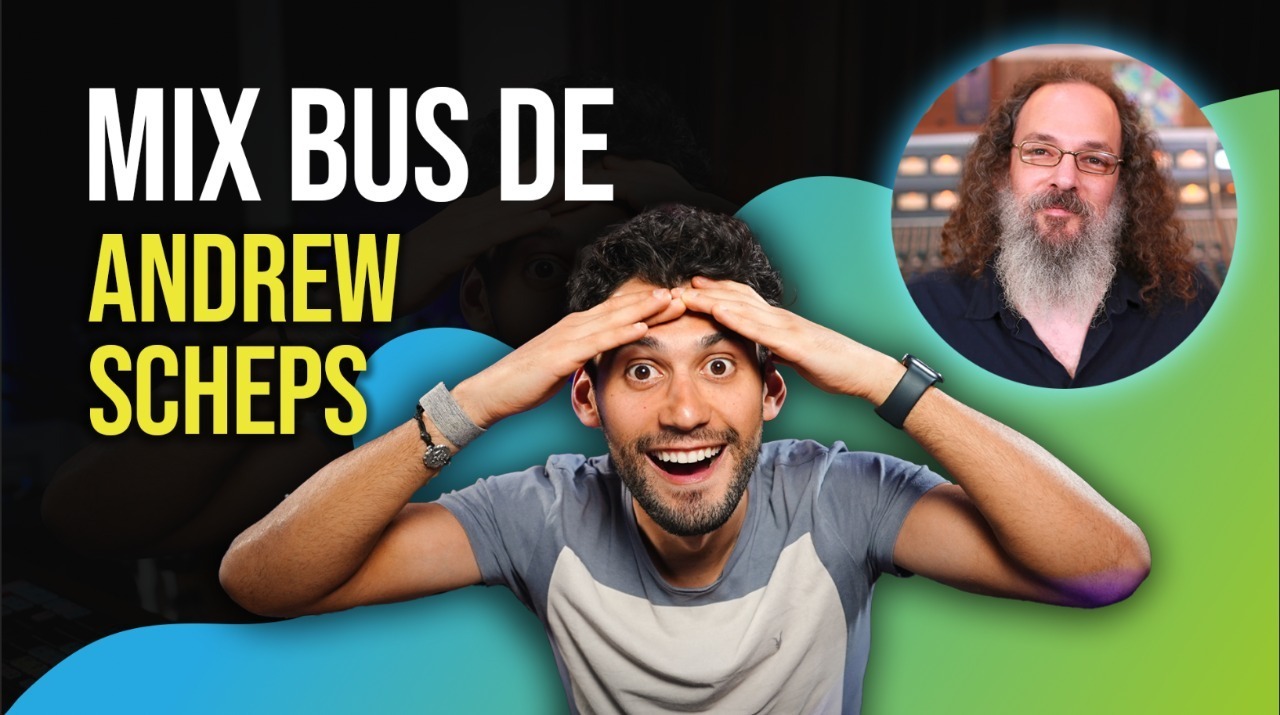 ANDREW SCHEPS MIX BUS - Revelo TODOS sus SECRETOS 😱 - Audio Producción ANDREW SCHEPS MIX BUS - Revelo TODOS sus SECRETOS 😱 - Audio Producción