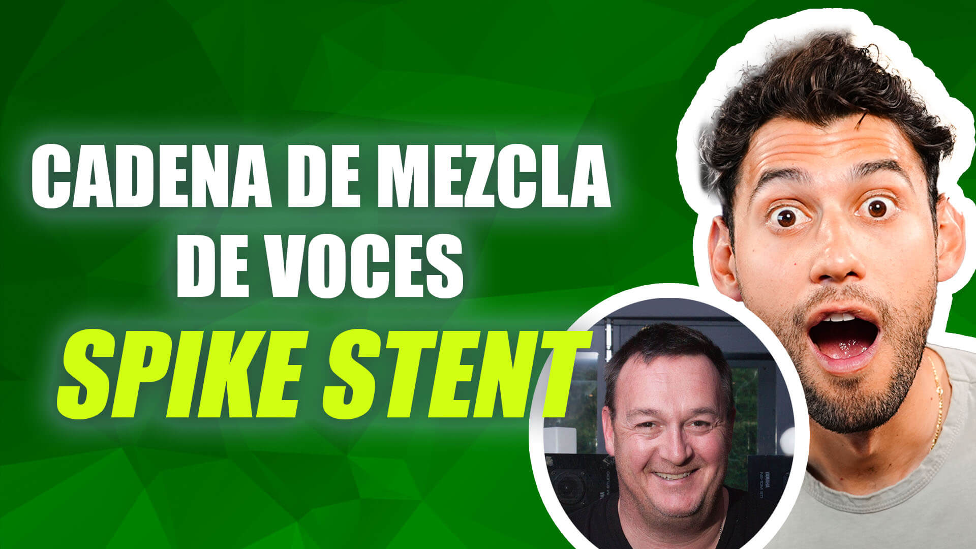 Cadena de MEZCLA de VOCES de “SPIKE” STENT (Paso a paso🔥) - Audio ...